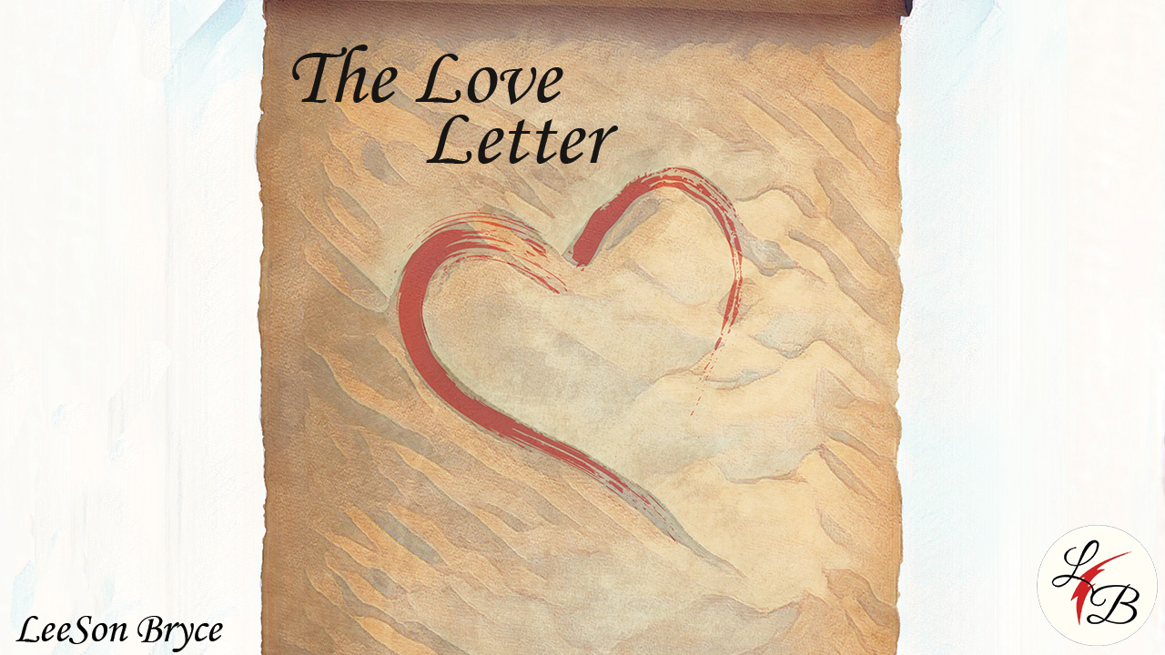 » The Love Letter – LeeSon Bryce